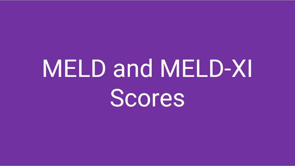 MELD and MELD-XI Scores - All About Cardiovascular System and Disorders