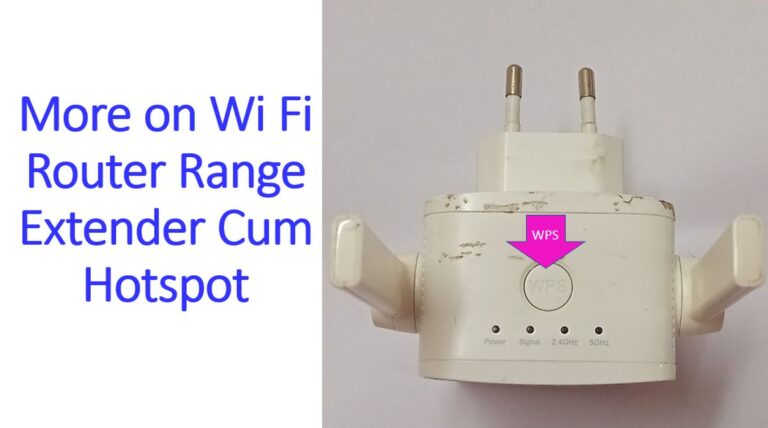 More on Wi Fi Router Range Extender Cum Hotspot – Johnson's Techworld