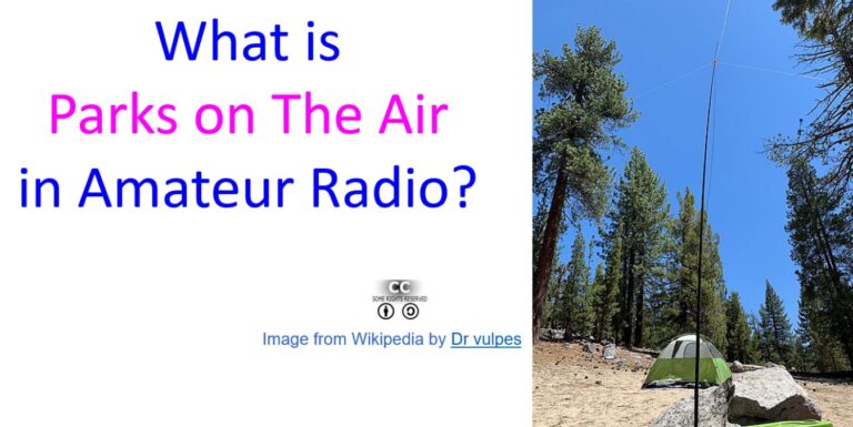 What is Parks on The Air in Amateur Radio? - Johnson's Techworld