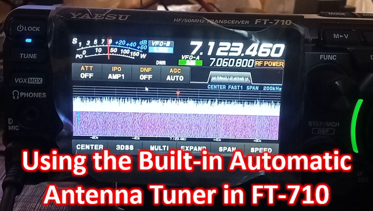 Using the Built-in Automatic Antenna Tuner in FT-710 - Johnson's Techworld