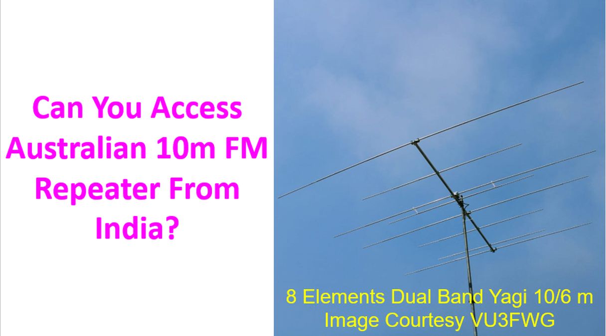 Can You Access Australian 10m FM Repeater From India? - Johnson's Techworld