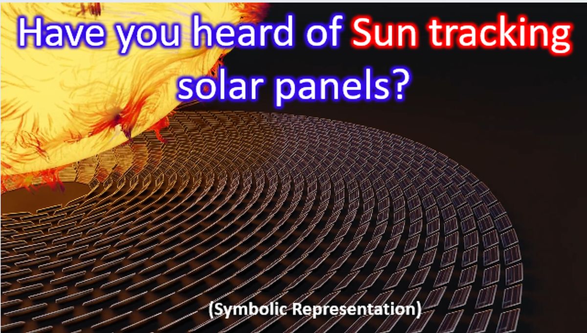 Have you heard of Sun tracking solar panels? - Johnson's Techworld