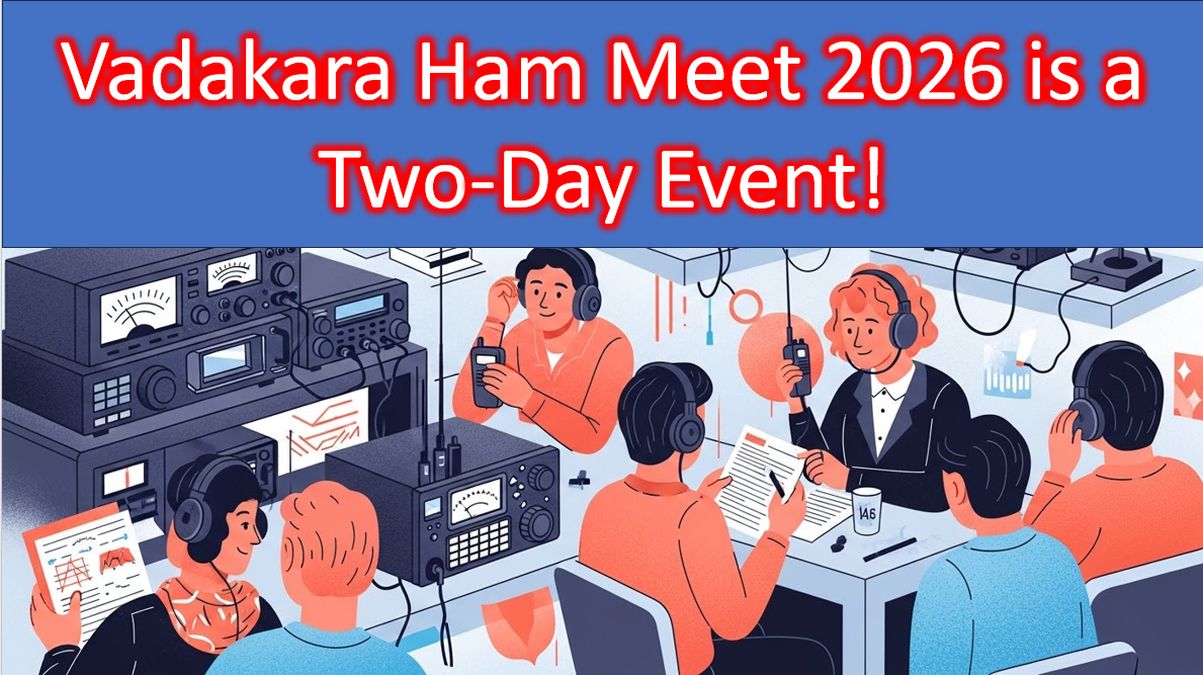 Vadakara Ham Meet 2026 is a Two Day Event! - Johnson's Techworld