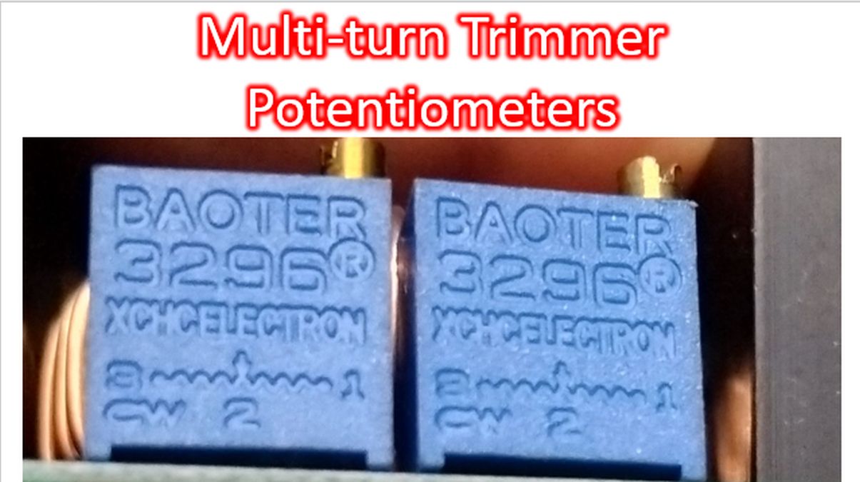Multi-turn trimmer potentiometers - Johnson's Techworld