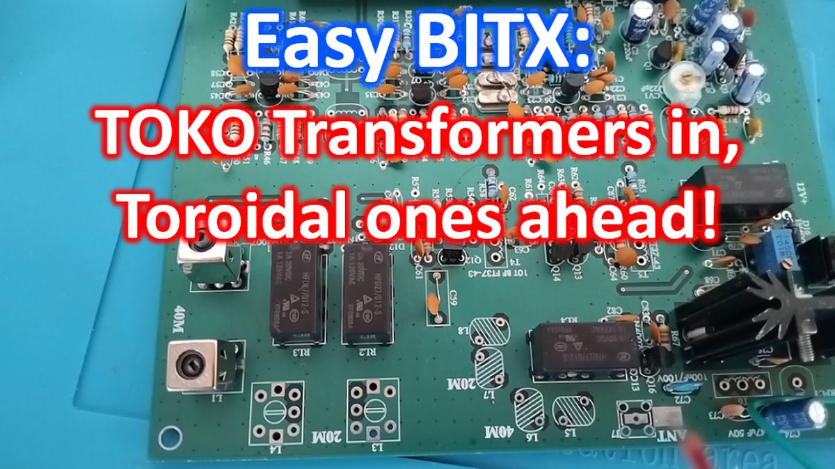 Easy BITX: TOKO transformers in, toroidal ones ahead! - Johnson's Techworld
