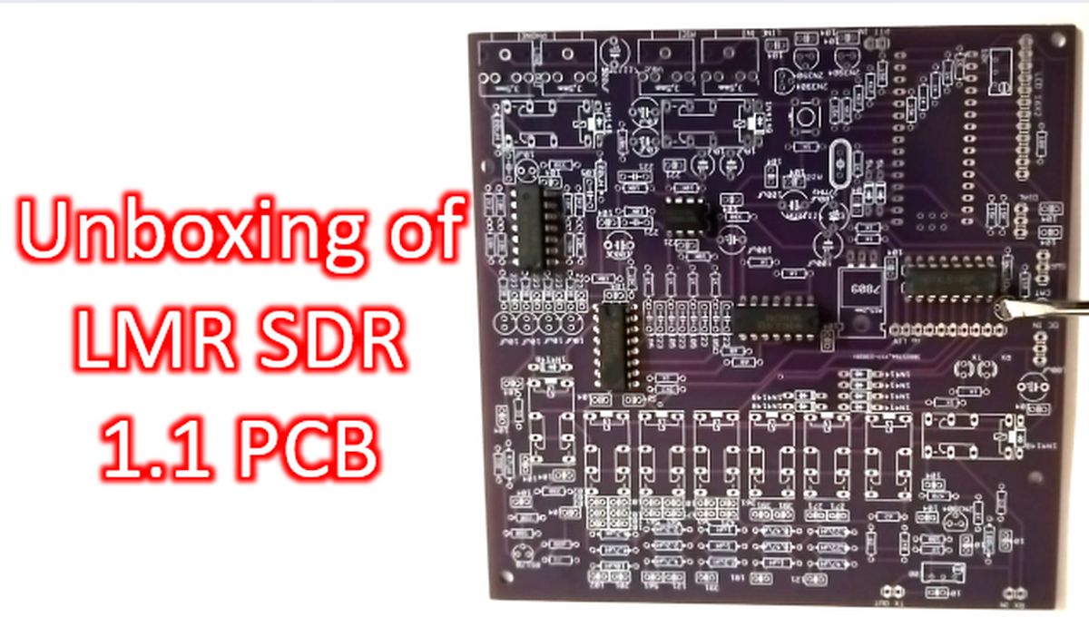 Unboxing of LMR SDR 1.1 PCB - Johnson's Techworld