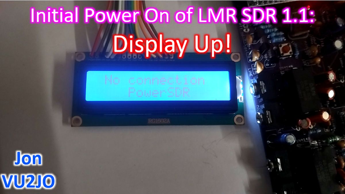 Initial Power On of LMR SDR 1.1 - Display Up! - Johnson's Techworld
